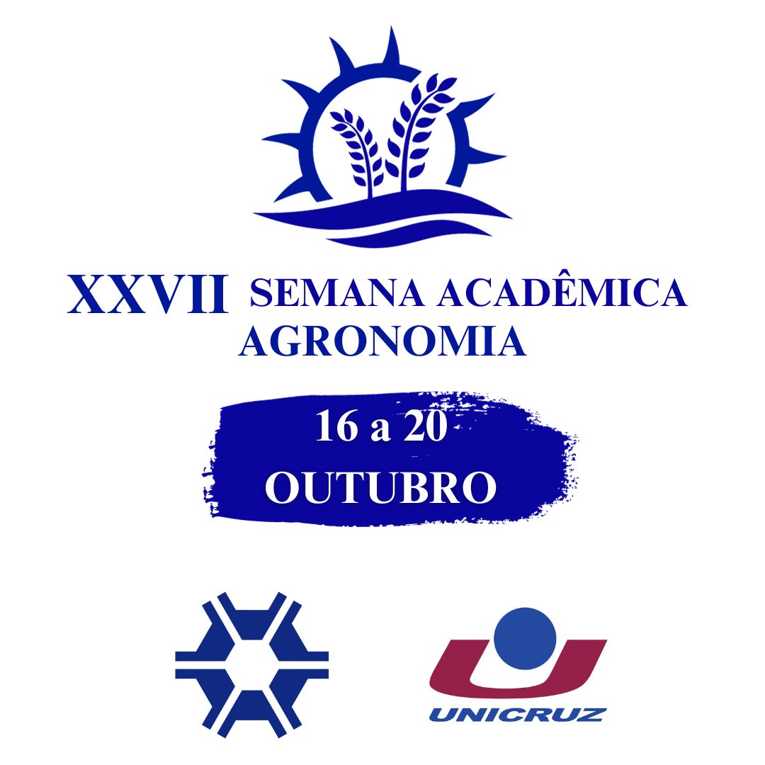 XXVII Semana Acadêmica da Agronomia | UNICRUZ | Universidade de Cruz Alta XXVII Semana Acadêmica da Agronomia | UNICRUZ | Universidade de Cruz Alta